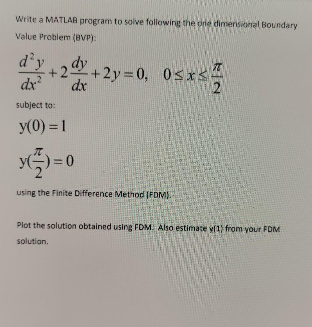 Solved Write a MATLAB program to solve following the one | Chegg.com