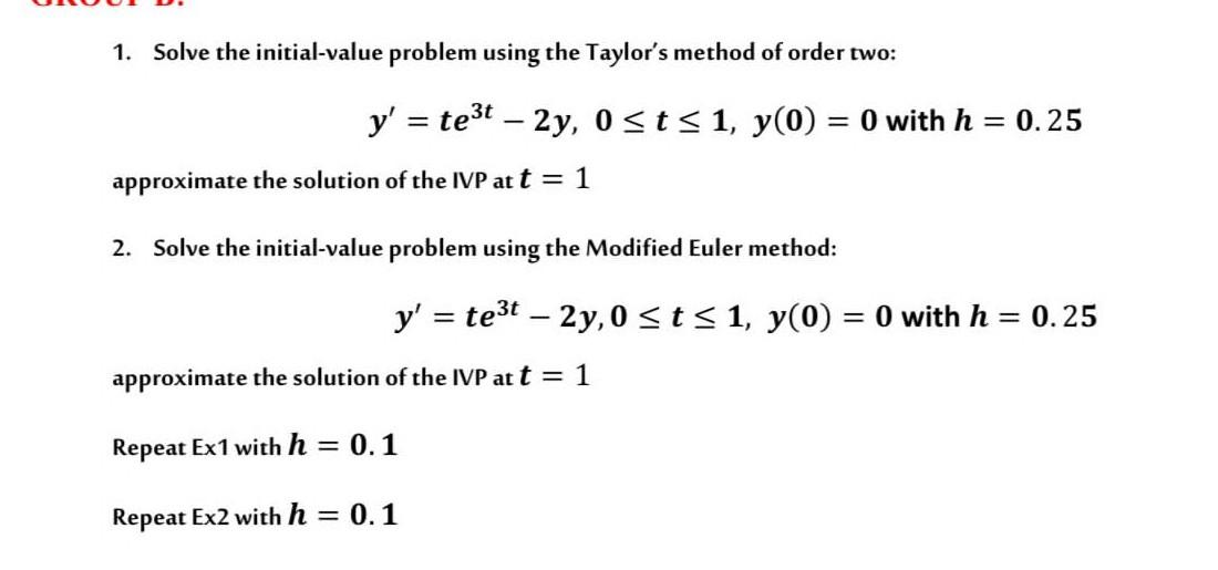 Solved 1. Solve the initial-value problem using the Taylor's | Chegg.com