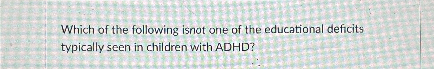 Solved Which of the following isnot one of the educational | Chegg.com Solved Which of the following isnot one of the educational | Chegg.com