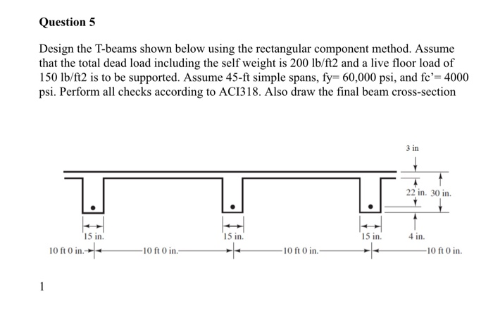 Solved Question 5 Design The T Beams Shown Below Using The 