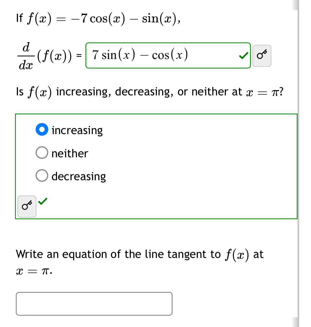 Solved If f(x)=-7cos(x)-sin(x),ddx(f(x))=Is f(x) | Chegg.com