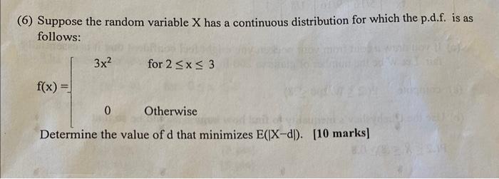 Solved (6) Suppose the random variable X has a continuous | Chegg.com