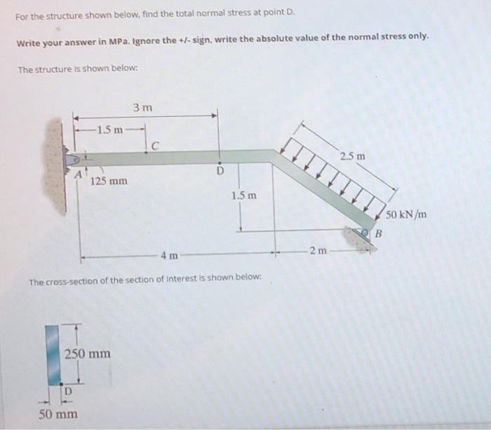 Solved a) total normal stress at point Db) shear stress at | Chegg.com