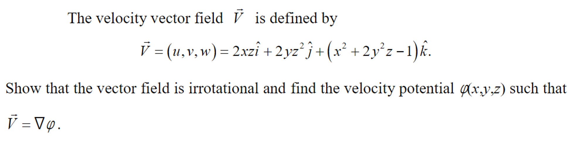 Solved The velocity vector field vec(V) ﻿is defined | Chegg.com