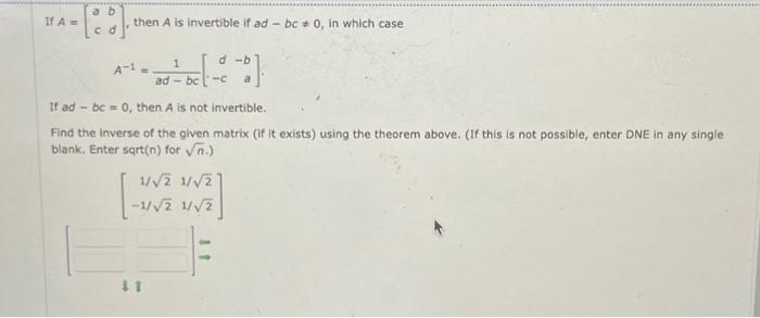 Solved If A=[acbd], then A is invertible if ad−bc =0, in | Chegg.com