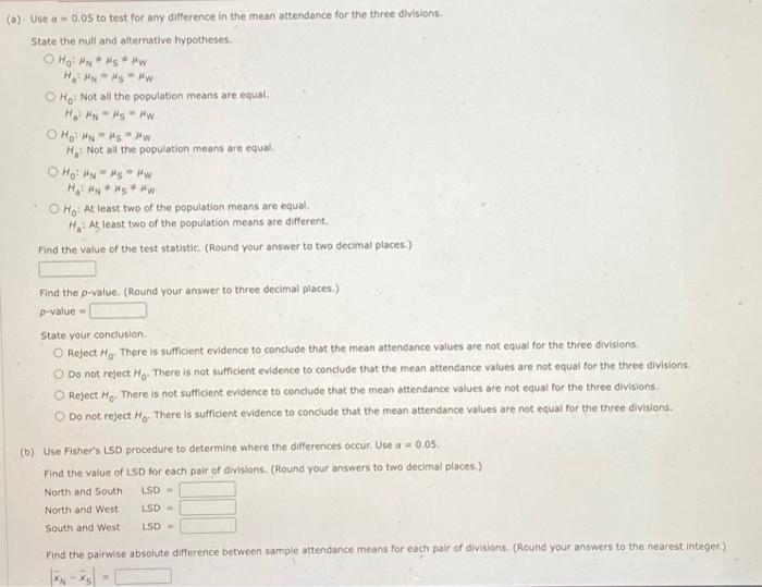 Solved (a) Use a=0.05 to test for any difference in the mean | Chegg.com