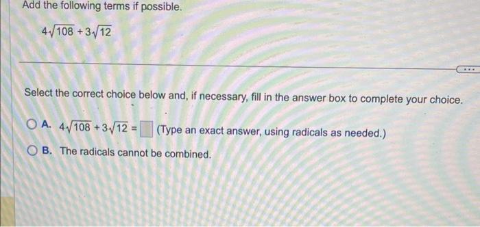 Solved Add the following terms if possible. 4108+312 Select | Chegg.com