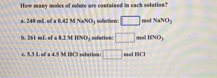 Solved How many moles of solute are contained in each | Chegg.com