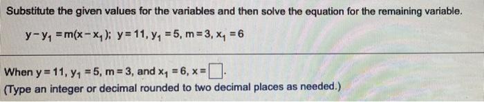 Solved Substitute the given values for the variables and | Chegg.com