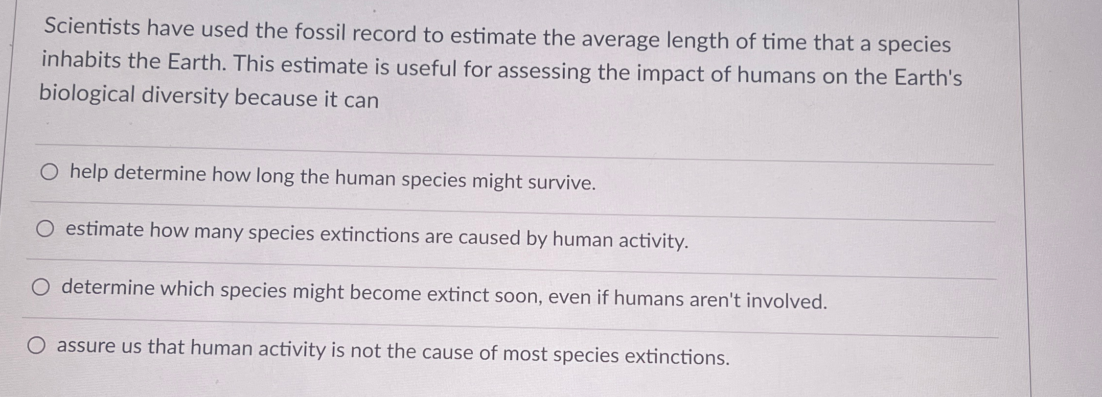 Solved Scientists have used the fossil record to estimate | Chegg.com