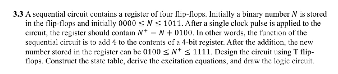 Solved 3.3 ﻿A sequential circuit contains a register of four | Chegg.com