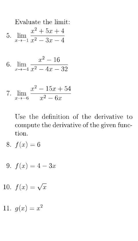 Solved Evaluate the limit: 5. limx→−1x2−3x−4x2+5x+4 6. | Chegg.com