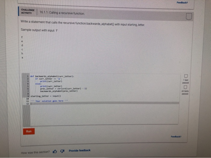 Solved Challenge 16 1 1 Calling A Recursive Function Write