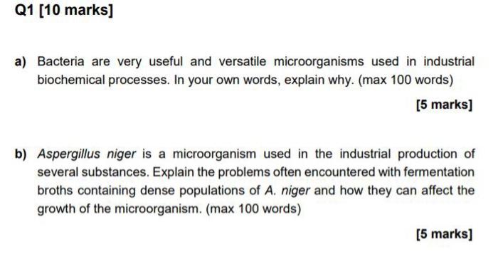 Solved Q1 [10 marks] a) Bacteria are very useful and | Chegg.com