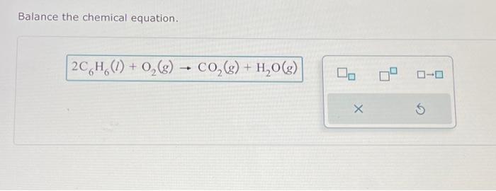 Solved Balance the chemical equation. 2C H (1) + O₂(g) → | Chegg.com
