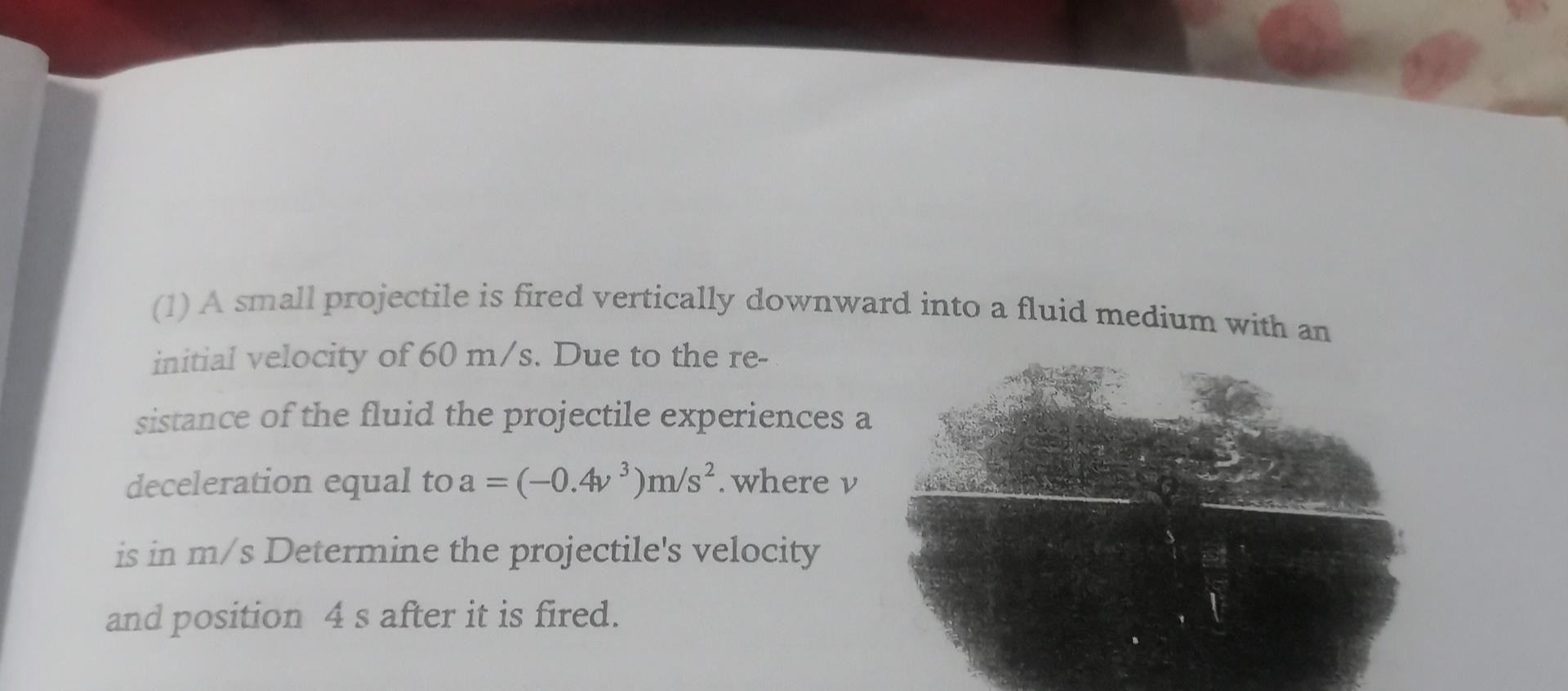 Solved a (1) A small projectile is fired vertically downward | Chegg.com