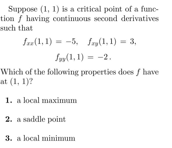 Solved Suppose (1,1) is a critical point of a function f | Chegg.com
