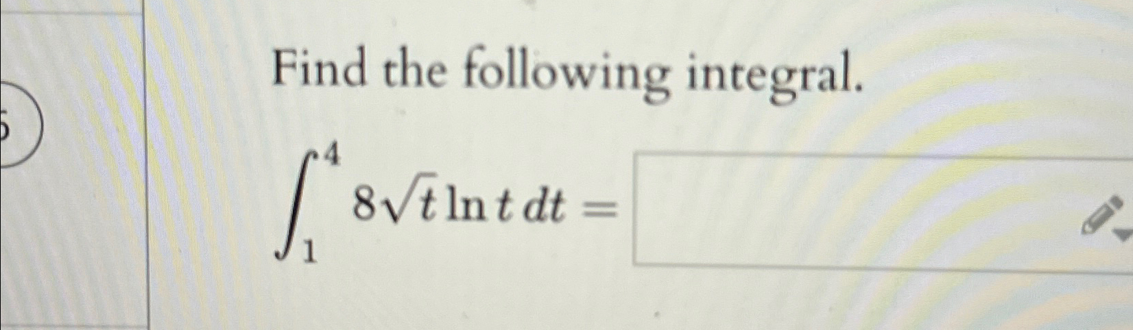 Solved Find the following integral.∫148t2lntdt= | Chegg.com