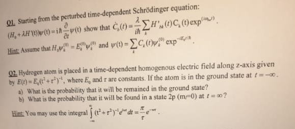 Solved Q1. ﻿Starting from the perturbed time-dependent | Chegg.com