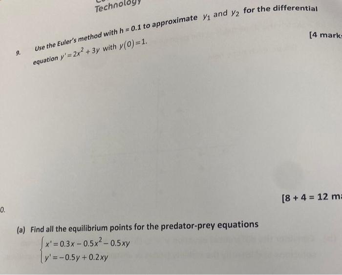 Solved 9. Use the Euler's method with h=0.1 to approximate | Chegg.com