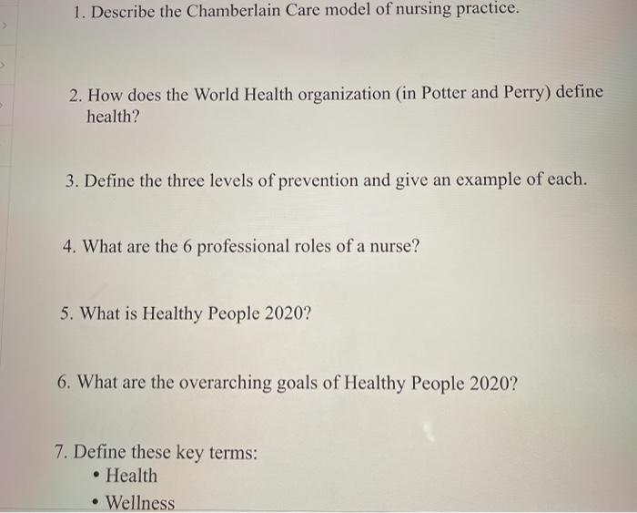 Solved 1. Describe the Chamberlain Care model of nursing | Chegg.com