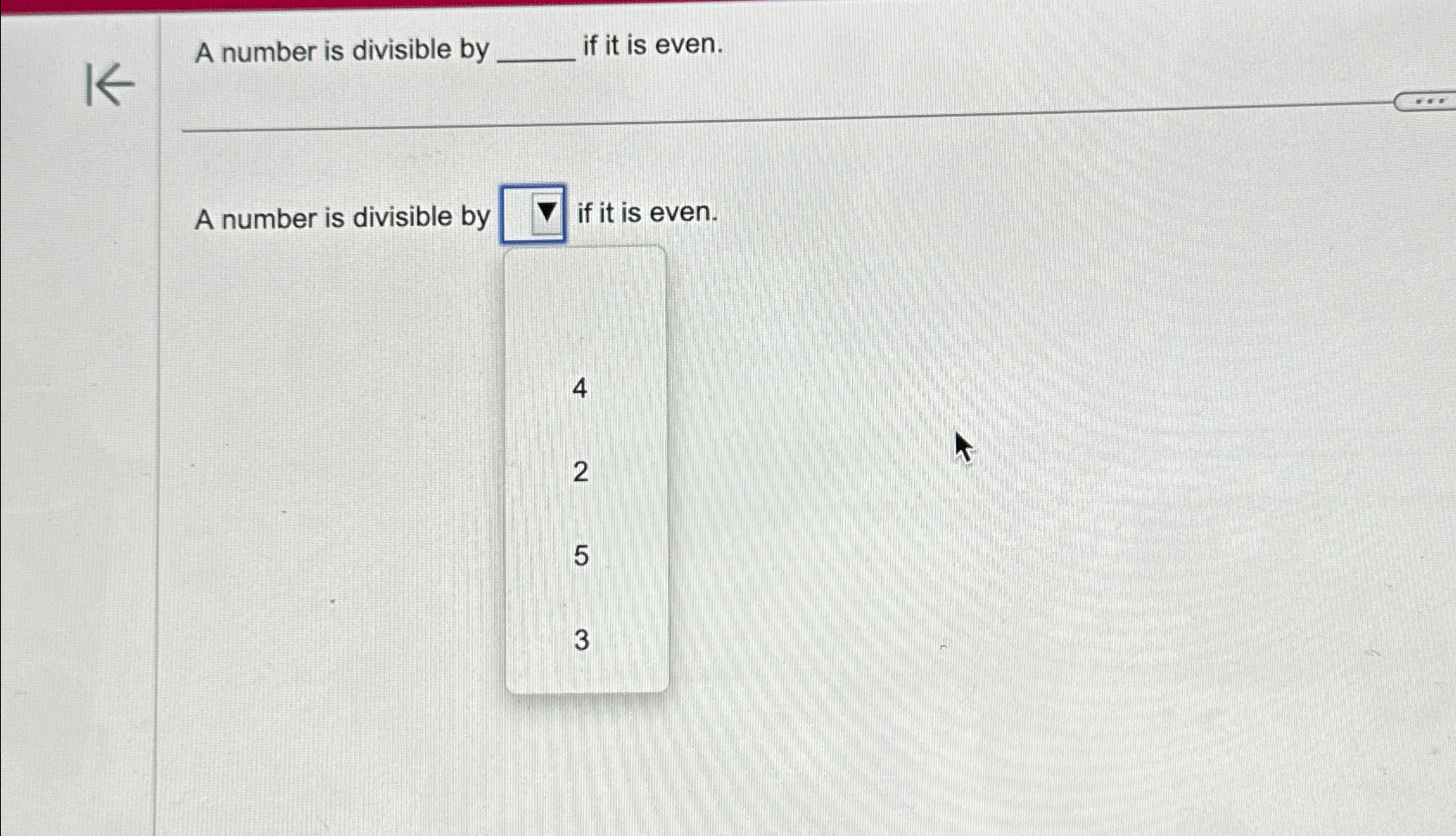 Solved A Number Is Divisible By If It Is Even A Number Is