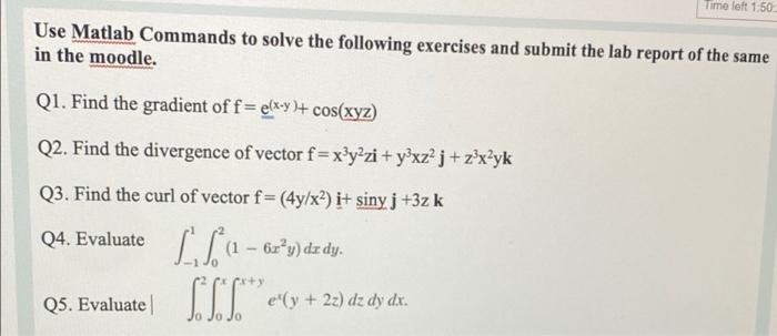 Solved Time left 1:50 Use Matlab Commands to solve the | Chegg.com