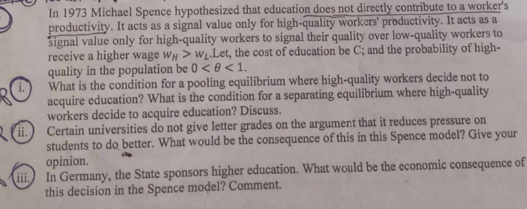 Solved In 1973 ﻿Michael Spence hypothesized that education | Chegg.com