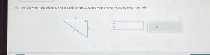 Solved For the following right triangle, find the side | Chegg.com
