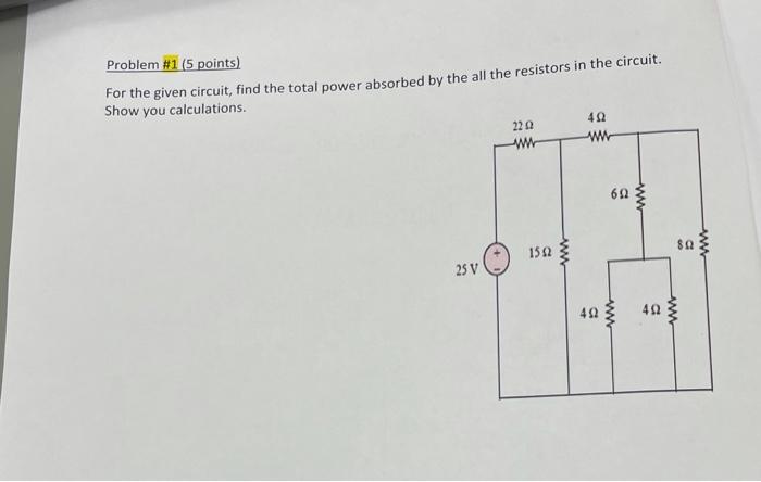 Solved Problem #1 (5 points) For the given circuit, find the | Chegg.com