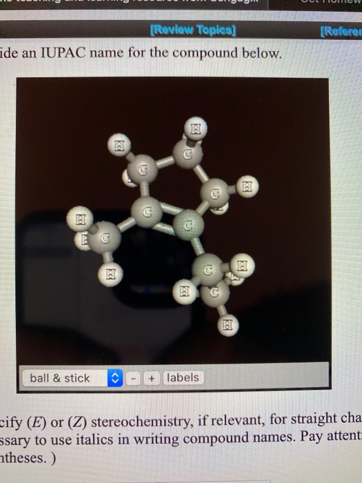 Solved References Provide an IUPAC name for the compound | Chegg.com