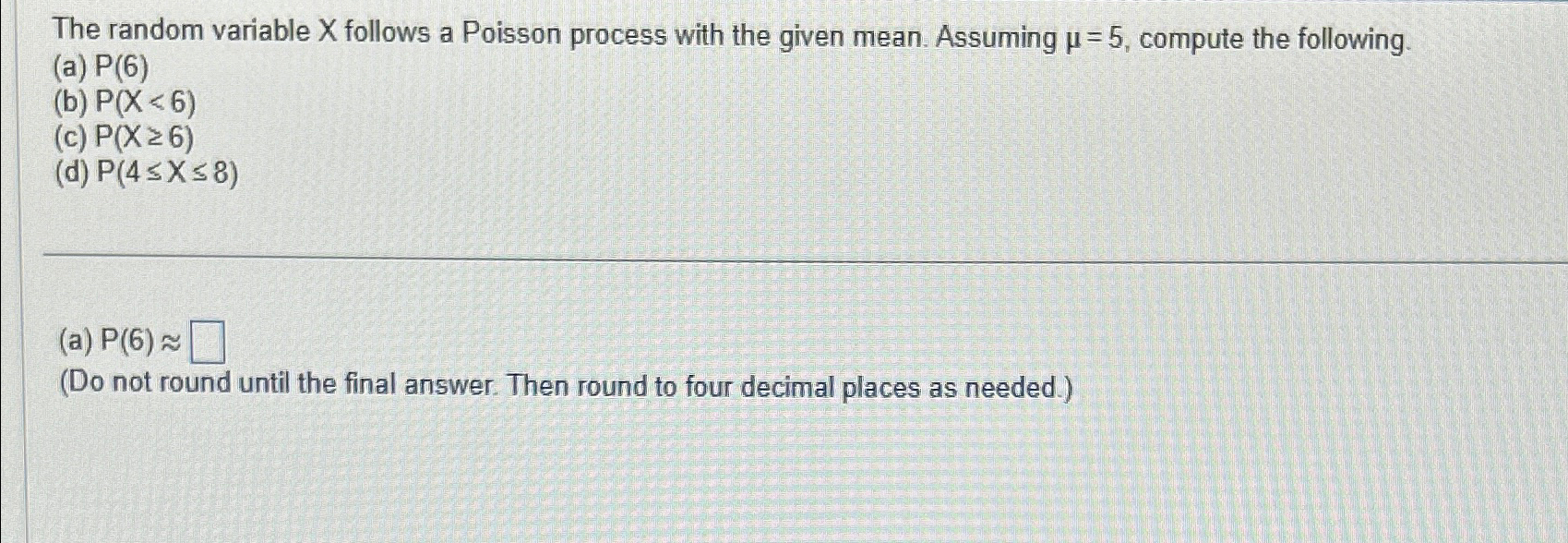 Solved The random variable x ﻿follows a Poisson process with | Chegg.com