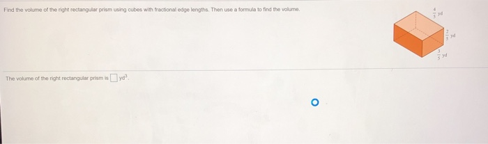 Solved Find the volume of the right rectangular prism using | Chegg.com