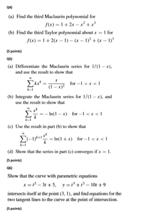 Solved 04) (a) Find the third Maclaurin polynomial for f(x) | Chegg.com