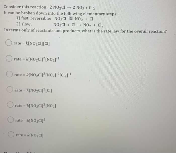 Solved Consider this reaction: 2 NO2Cl → 2 NO2 + Cl2 It can | Chegg.com