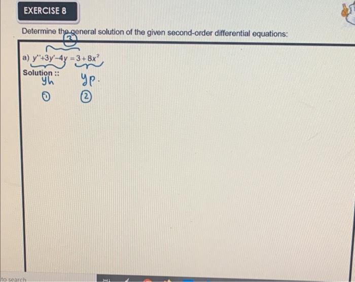 Solved EXERCISE 8 Determine the general solution of the | Chegg.com
