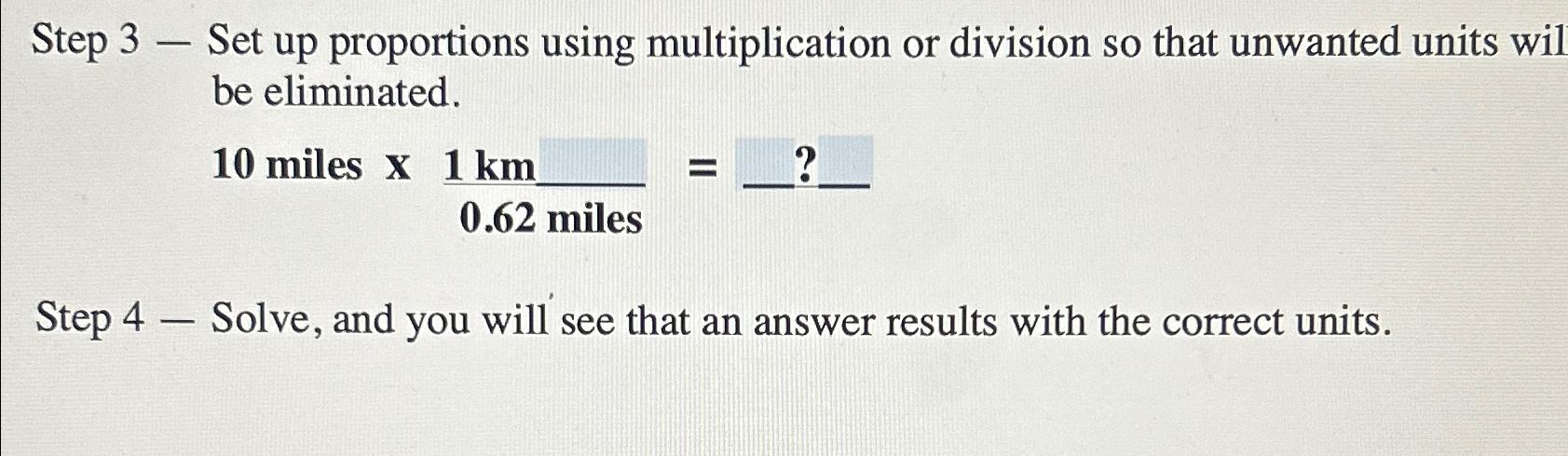 Solved Step 3 - ﻿Set up proportions using multiplication or | Chegg.com