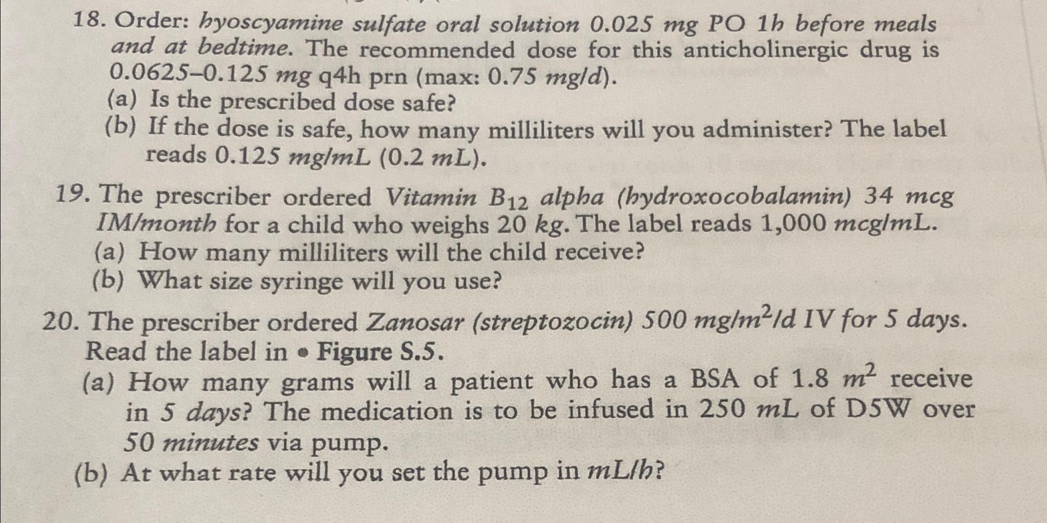 Solved Order: hyoscyamine sulfate oral solution 0.025mg ﻿PO | Chegg.com