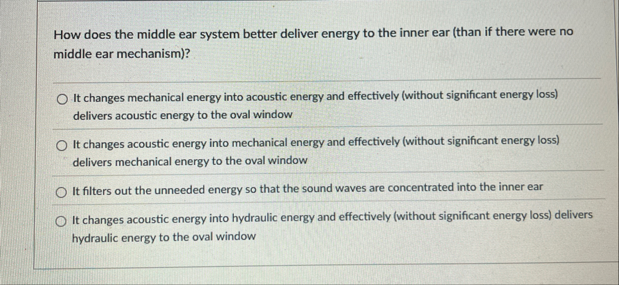 Solved How does the middle ear system better deliver energy | Chegg.com
