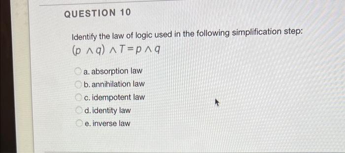 Solved Identify the law of logic used in the following | Chegg.com