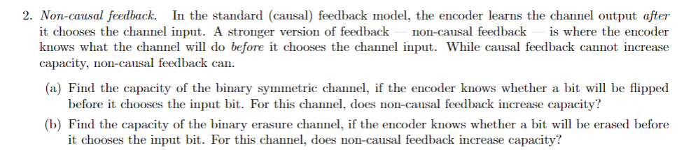 Solved Non-causal feedback. In the standard (causal) | Chegg.com