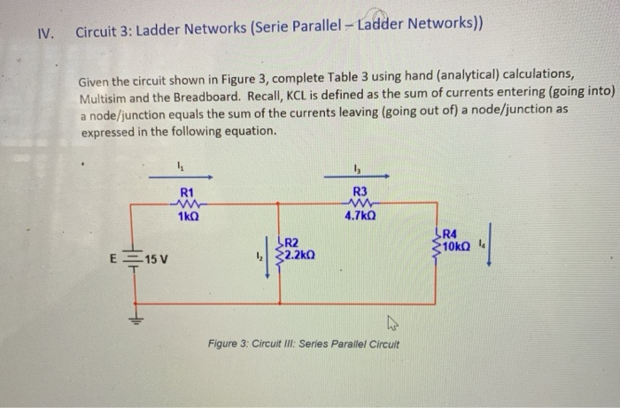 Solved IV. Circuit 3: Ladder Networks (Serie Parallel - | Chegg.com
