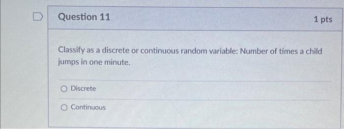 Solved Classify as a discrete or continuous random variable: | Chegg.com