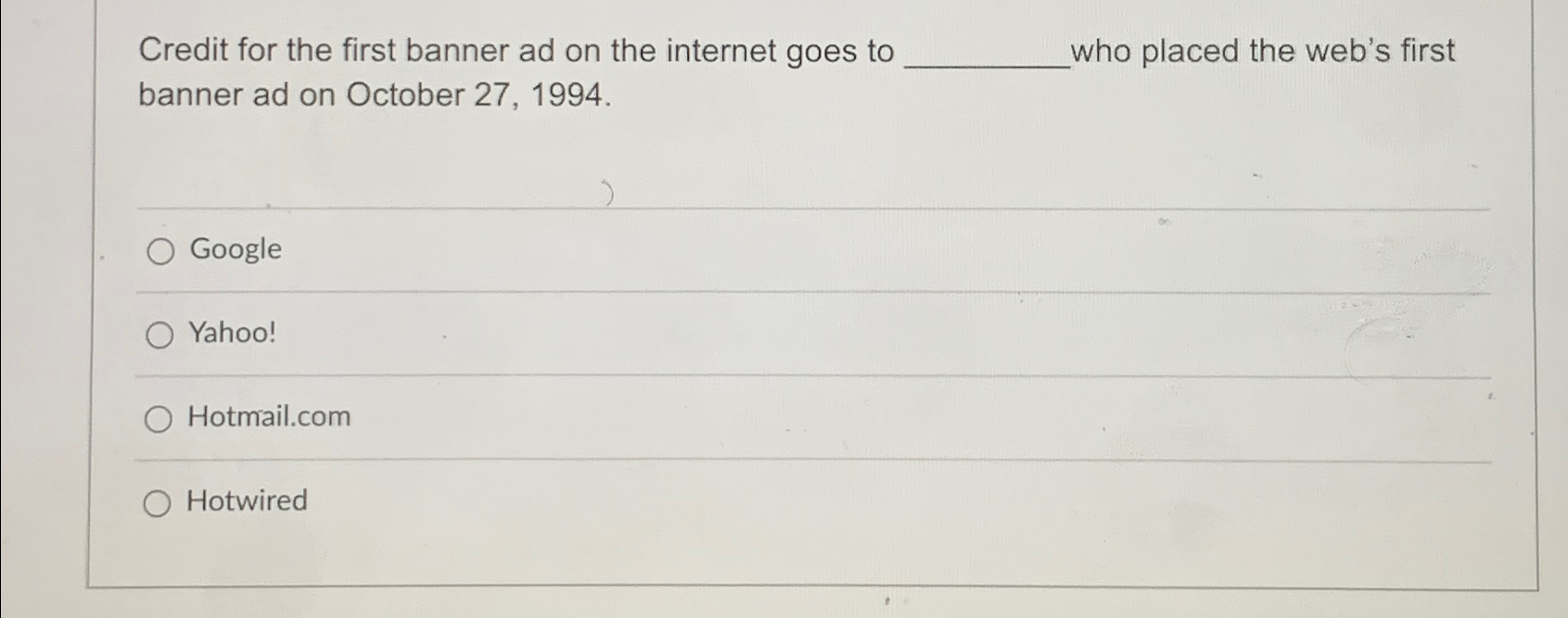 Solved Credit for the first banner ad on the internet goes | Chegg.com