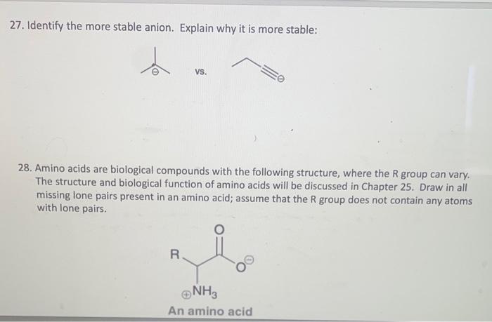Solved 27. Identify the more stable anion. Explain why it is | Chegg.com