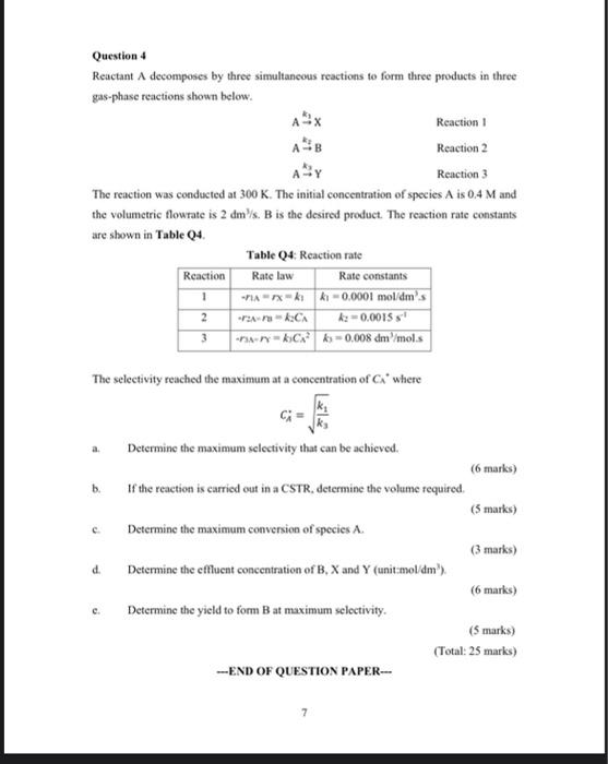 Solved Question 4 Reactant A decomposes by three | Chegg.com