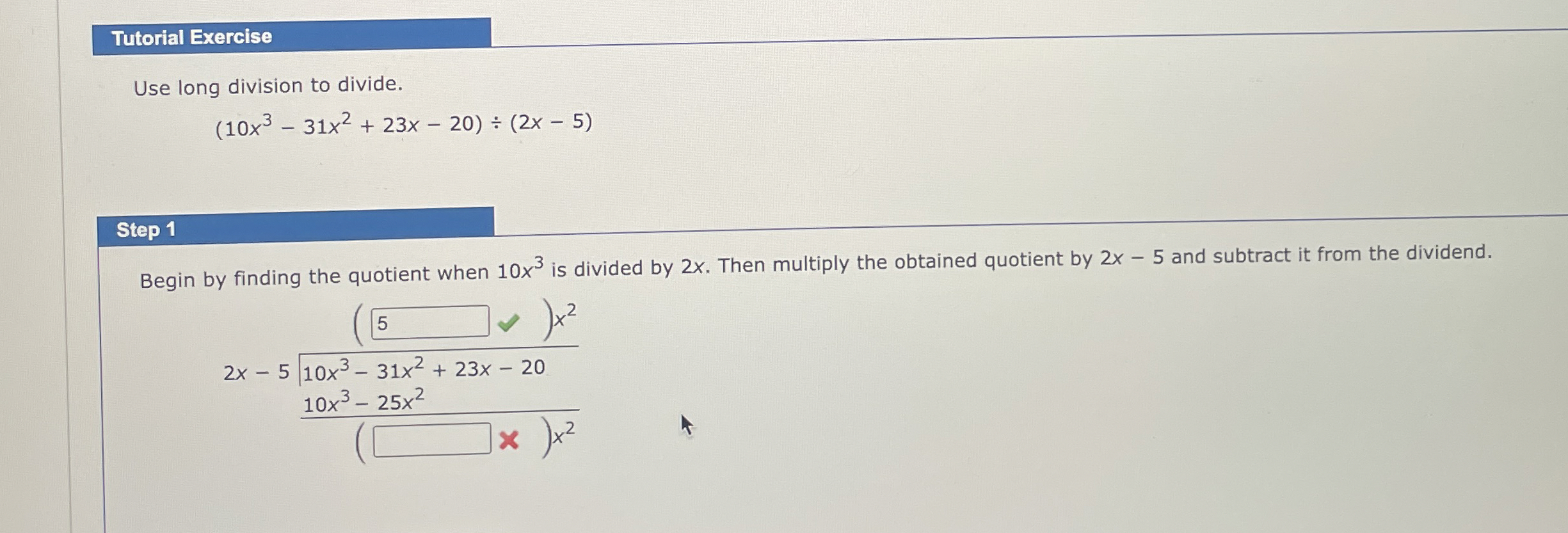 Tutorial ExerciseUse long division to | Chegg.com