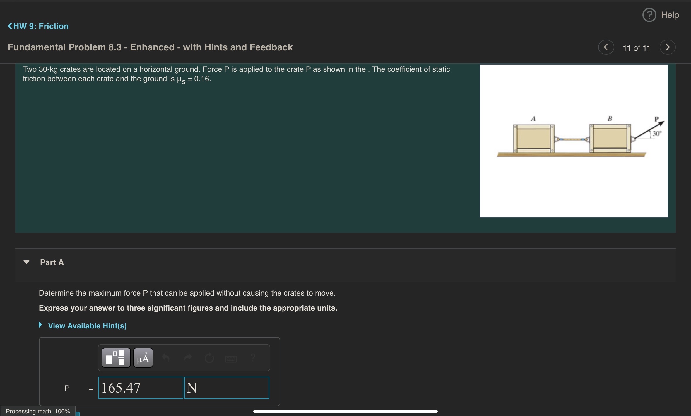 Solved P=165.47μS=0.16.Part ADetermine the maximum force P | Chegg.com