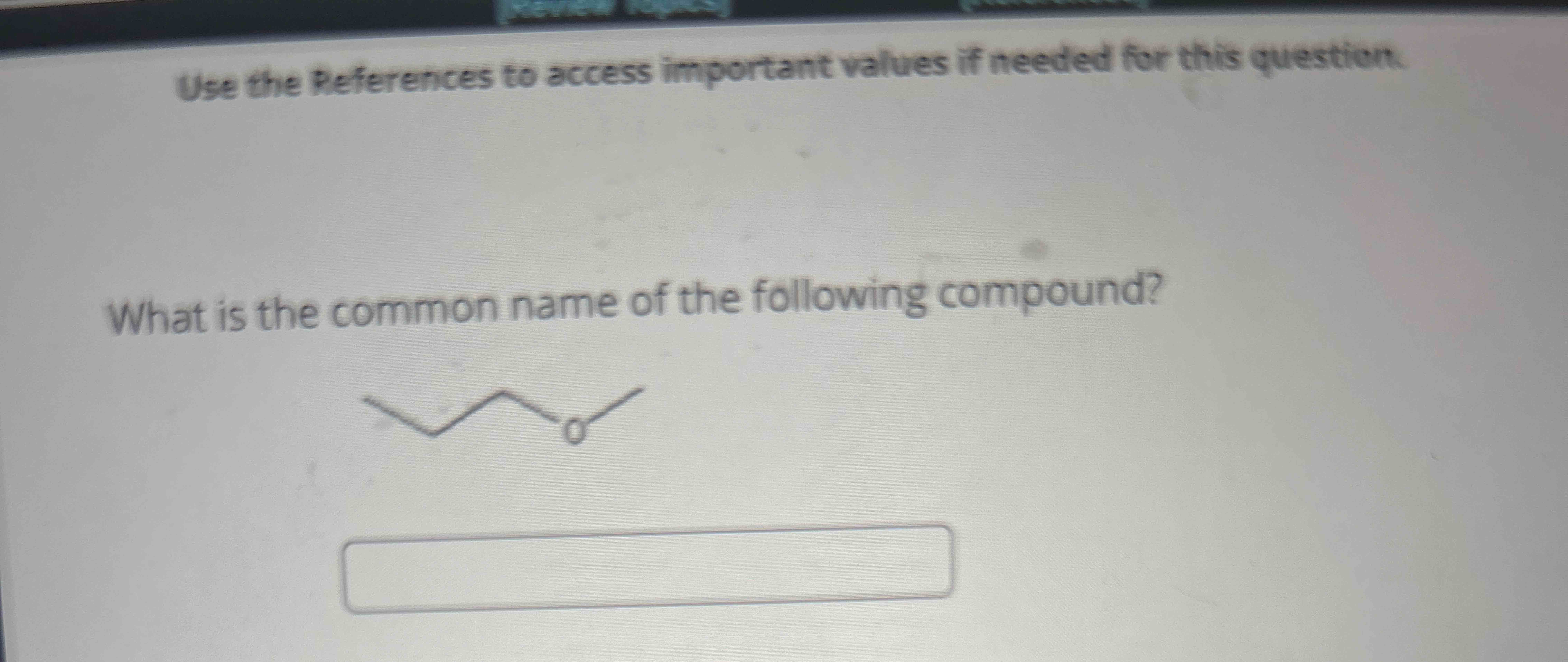 Solved What is the common name of the following compound? | Chegg.com
