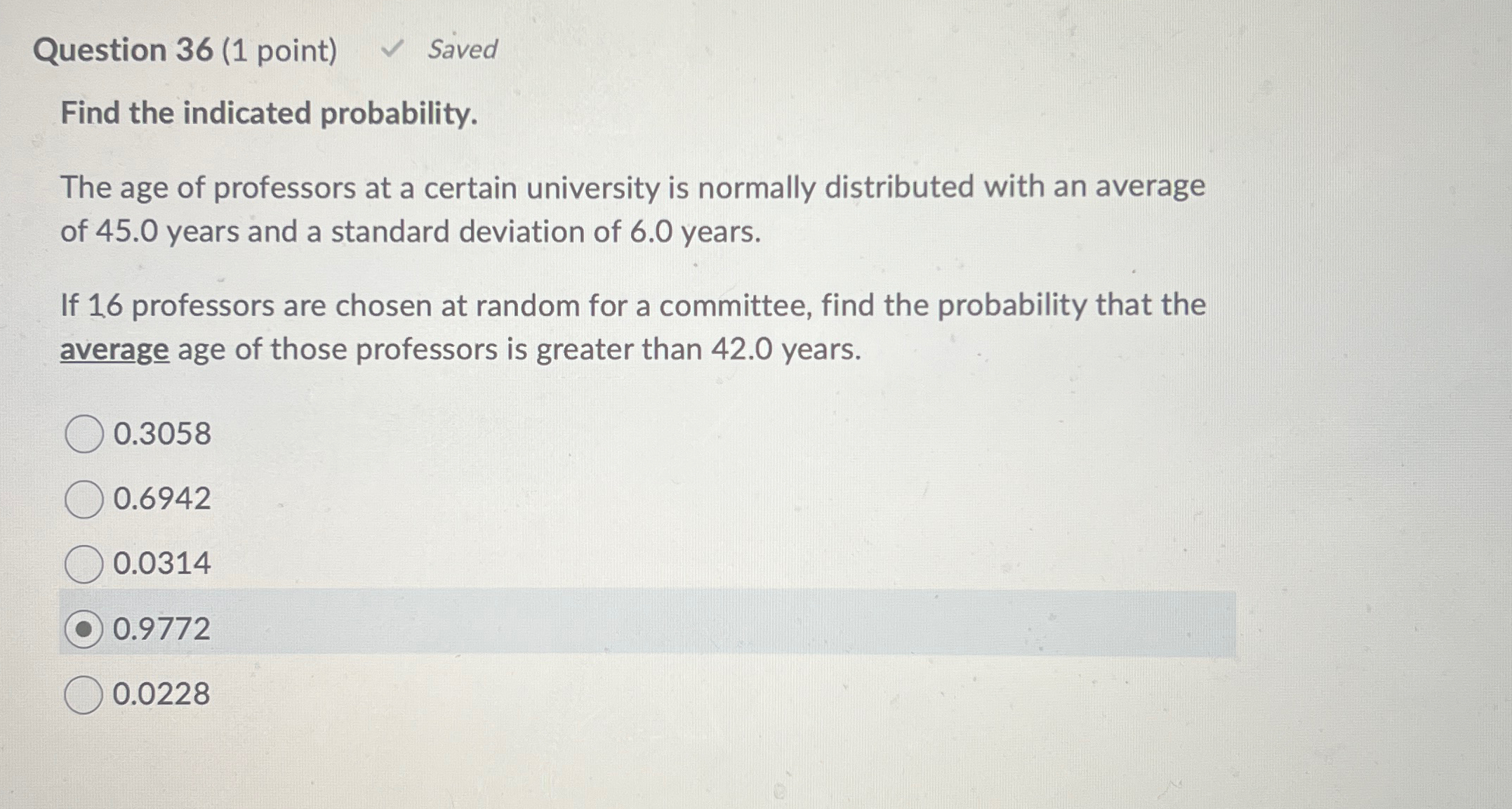 Solved Question 36 (1 ﻿point) ﻿SavedFind the indicated | Chegg.com